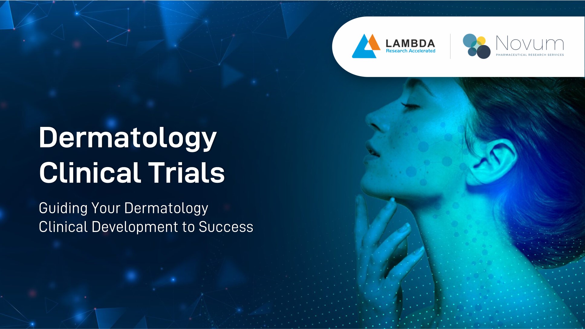 Dermatology Clinical Trials | Lambda | Novum | Top CRO